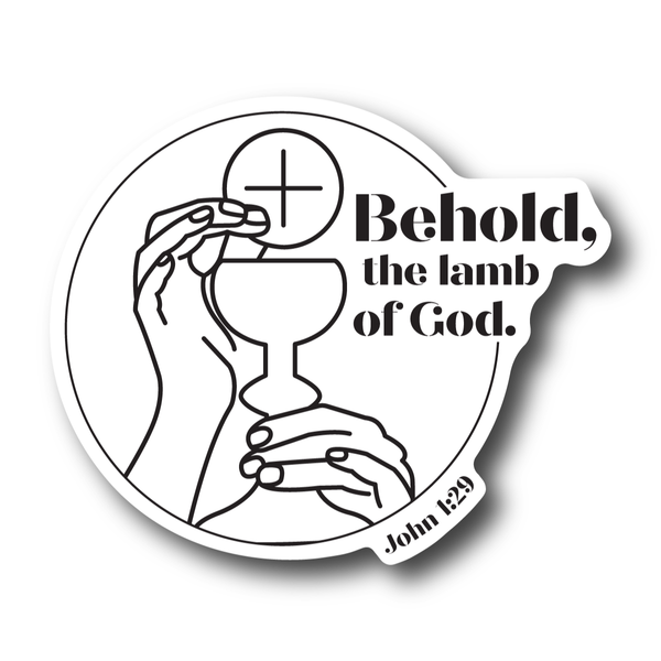Behold, the Lamb of God - John 1:29 Sticker 10-pack – Eucharistic Revival
